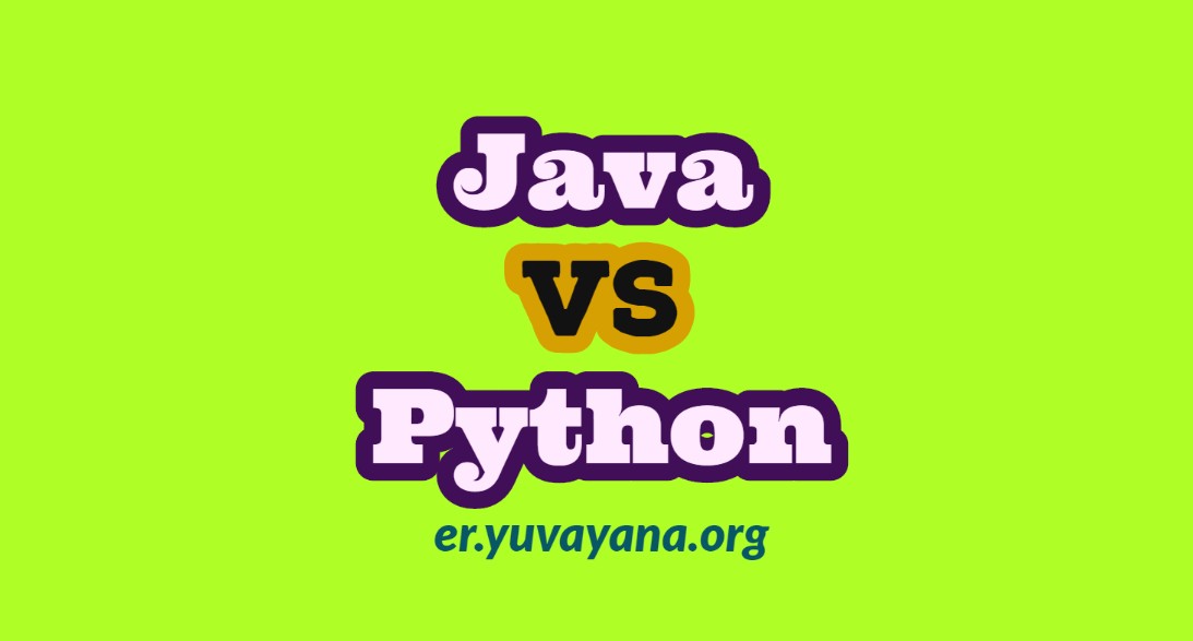 Java vs Python : Top 23 differences between Java and Python | Engineer's Portal